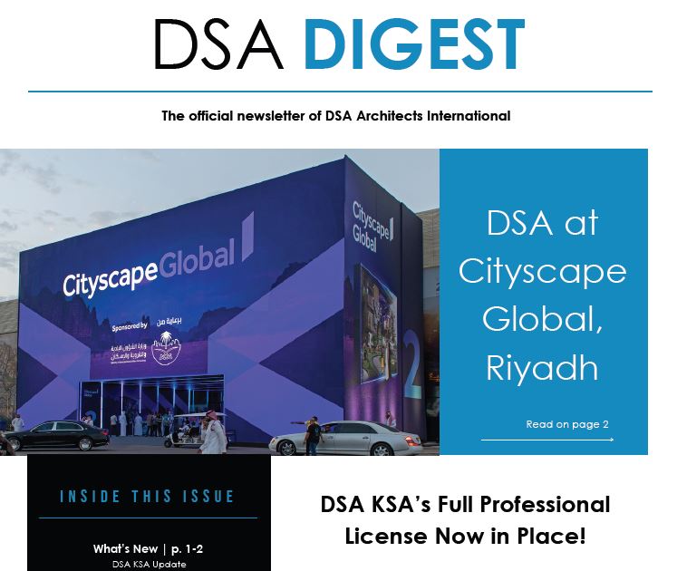 DSA Digest Issue 21 | 2023 Q3 Edition - DSA ARCHITECTS MIDDLE EAST